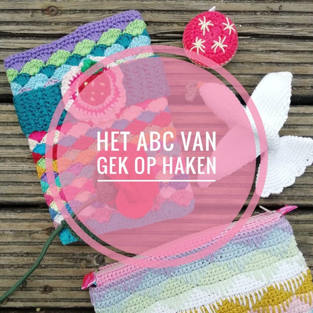 Een CAL haken, wat is dat? Plus 5 redenen om mee te doen. - Gek op Haken